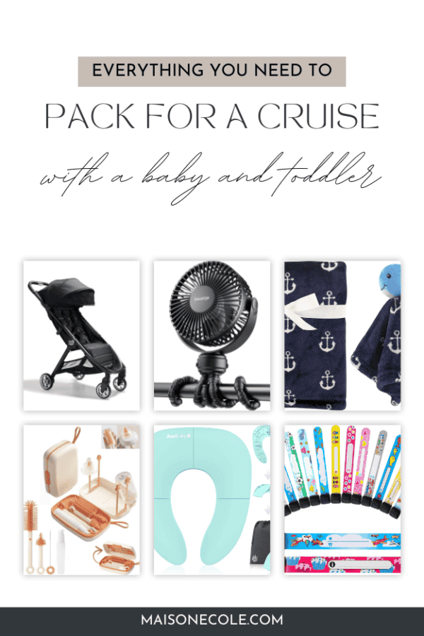 Everything You Need to Pack for a Cruise with a Baby and Toddler ...